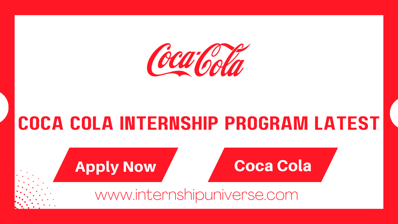 Coca Cola Internship 2026 New Possibility - Internships Universe