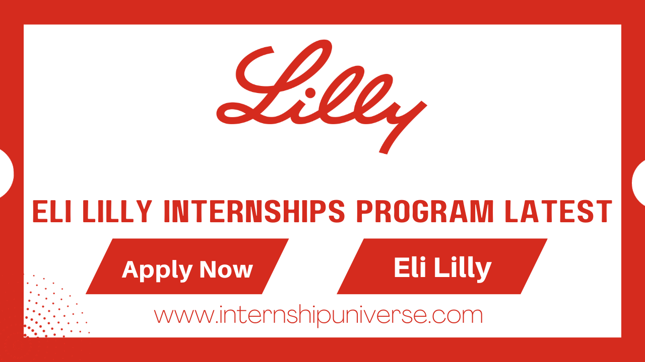 Eli Lilly Internships 2026 New Opportunities - Internships Universe