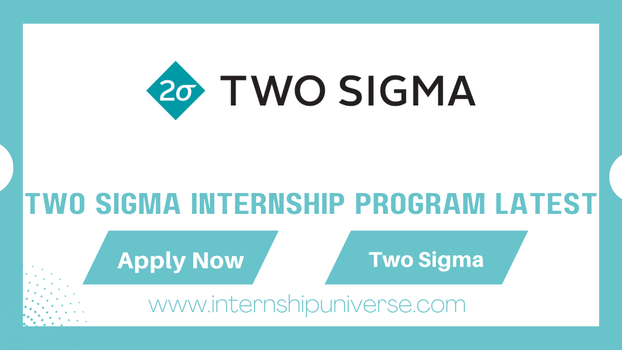 Don’t Miss Out! Two Sigma Internship in 2025 - Internships Universe