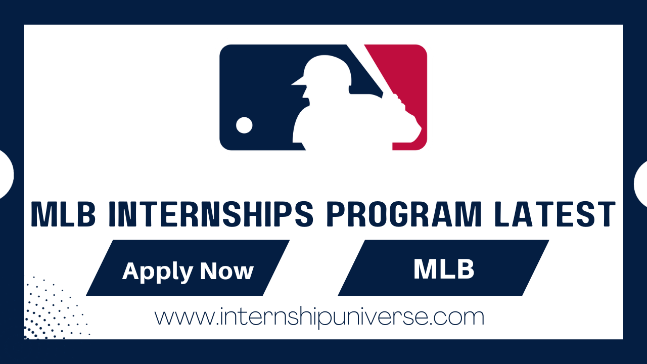 MLB Internships 2025 New Possibility - Internships Universe
