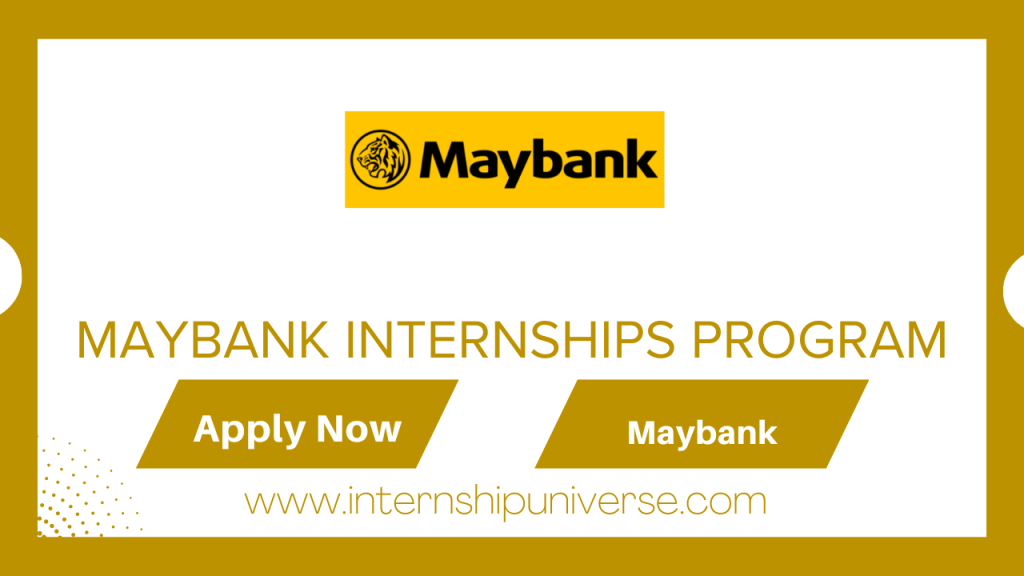 Maybank Internships 2026 Internship Openings - Internships Universe