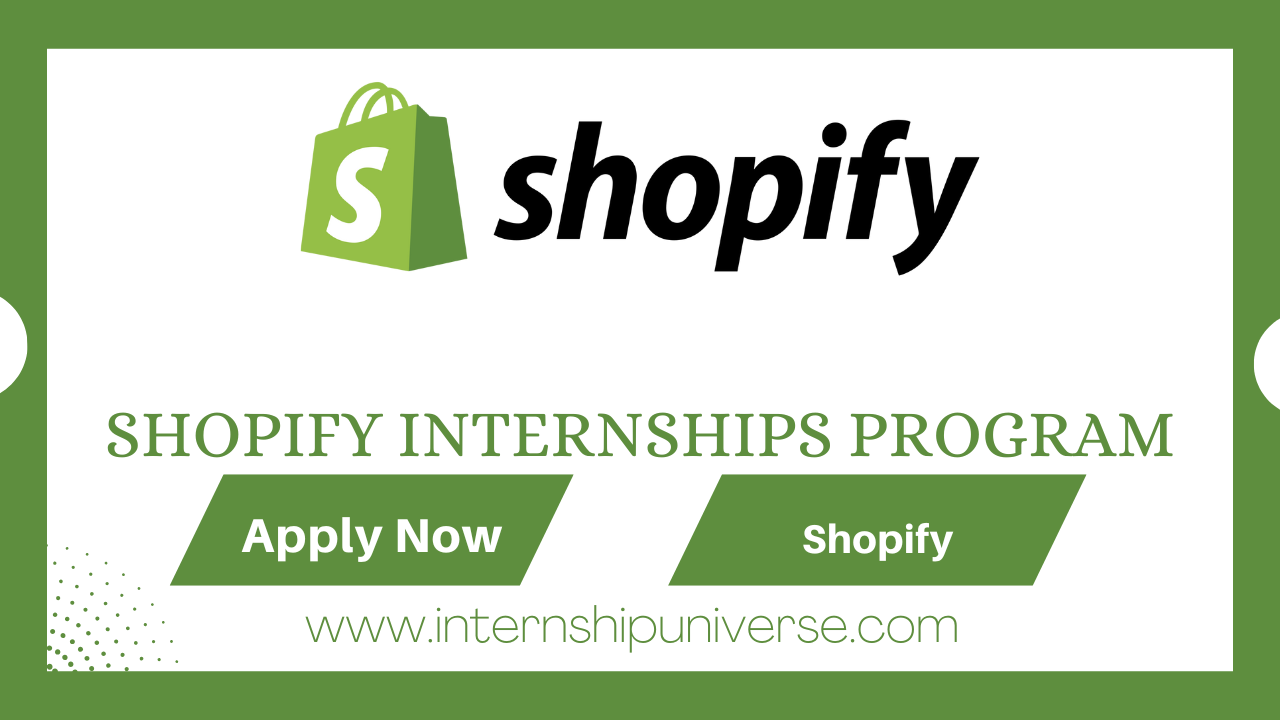 Shopify Internships 2025 Fresh Start - Internships Universe